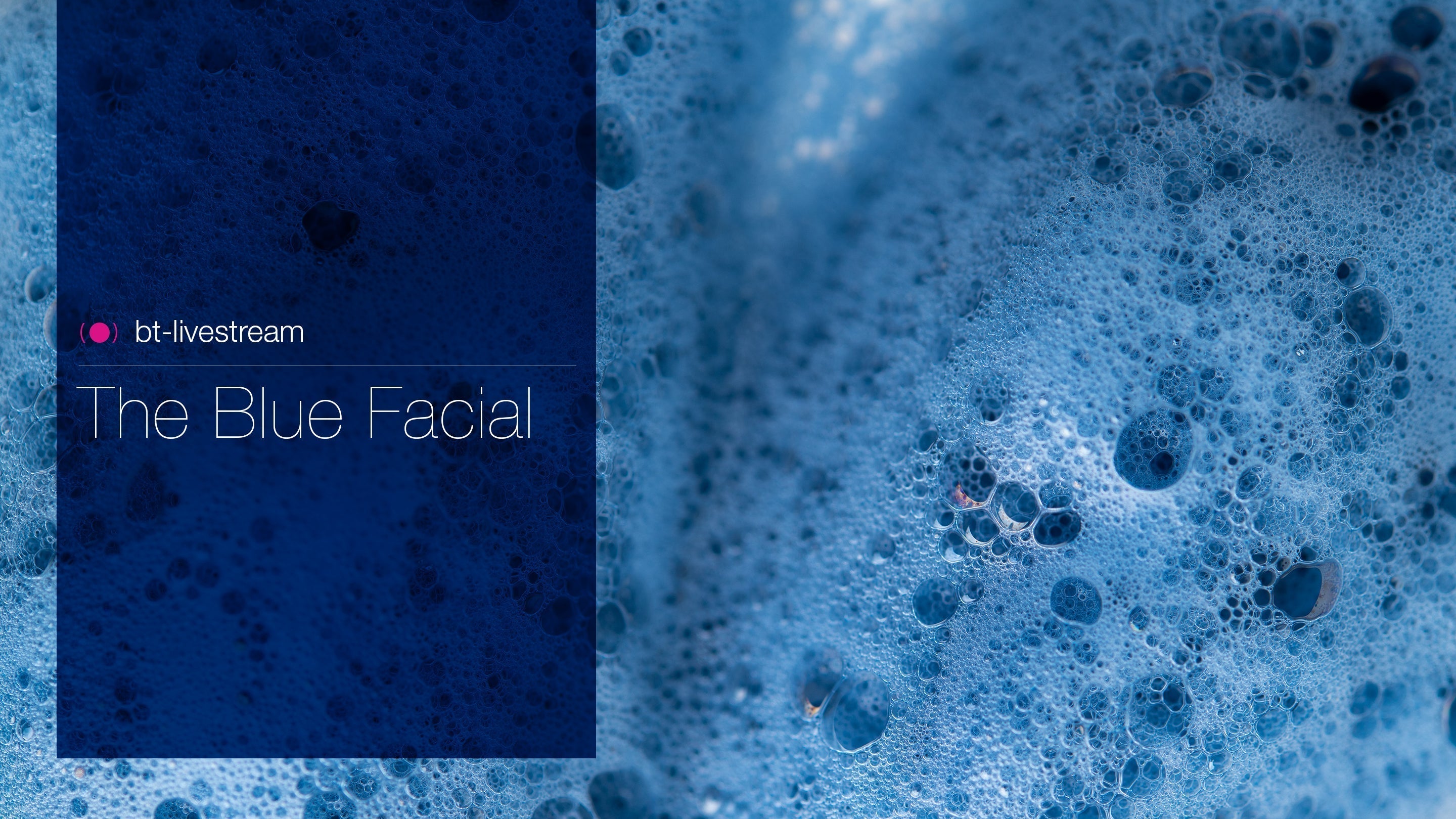 The Blue Facial - US - July 7, 2025 – Bio-Therapeutic