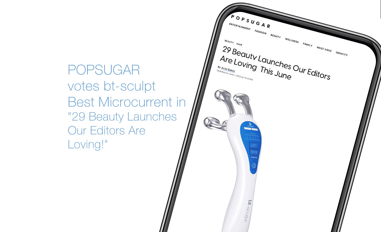 POPSUGAR votes bt-sculpt Best Microcurrent in "29 Beauty Launches Our ...